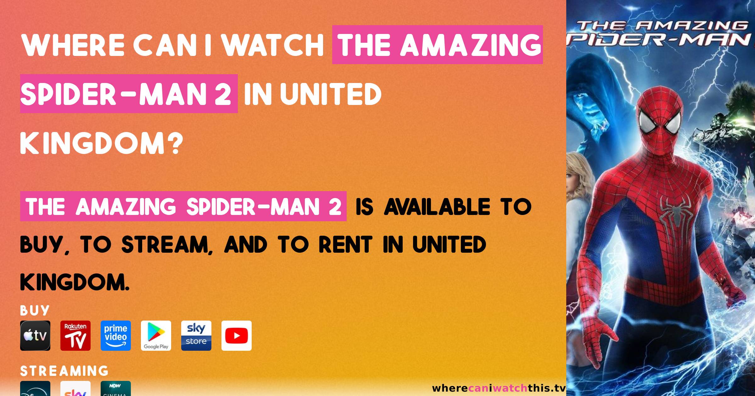 Where can I watch The Amazing Spider-Man 2 in United Kingdom?
