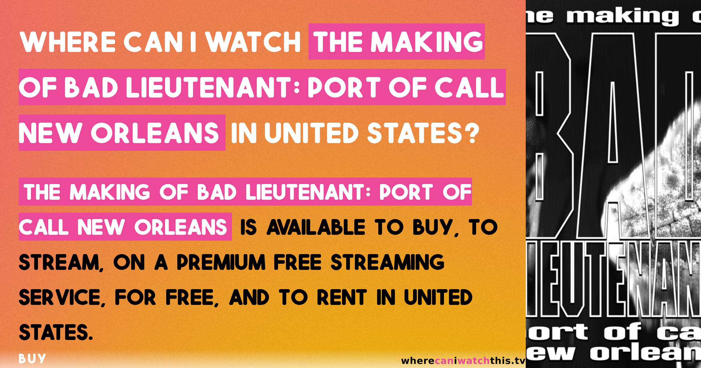 Where can I watch The Making of Bad Lieutenant: Port of Call New ...