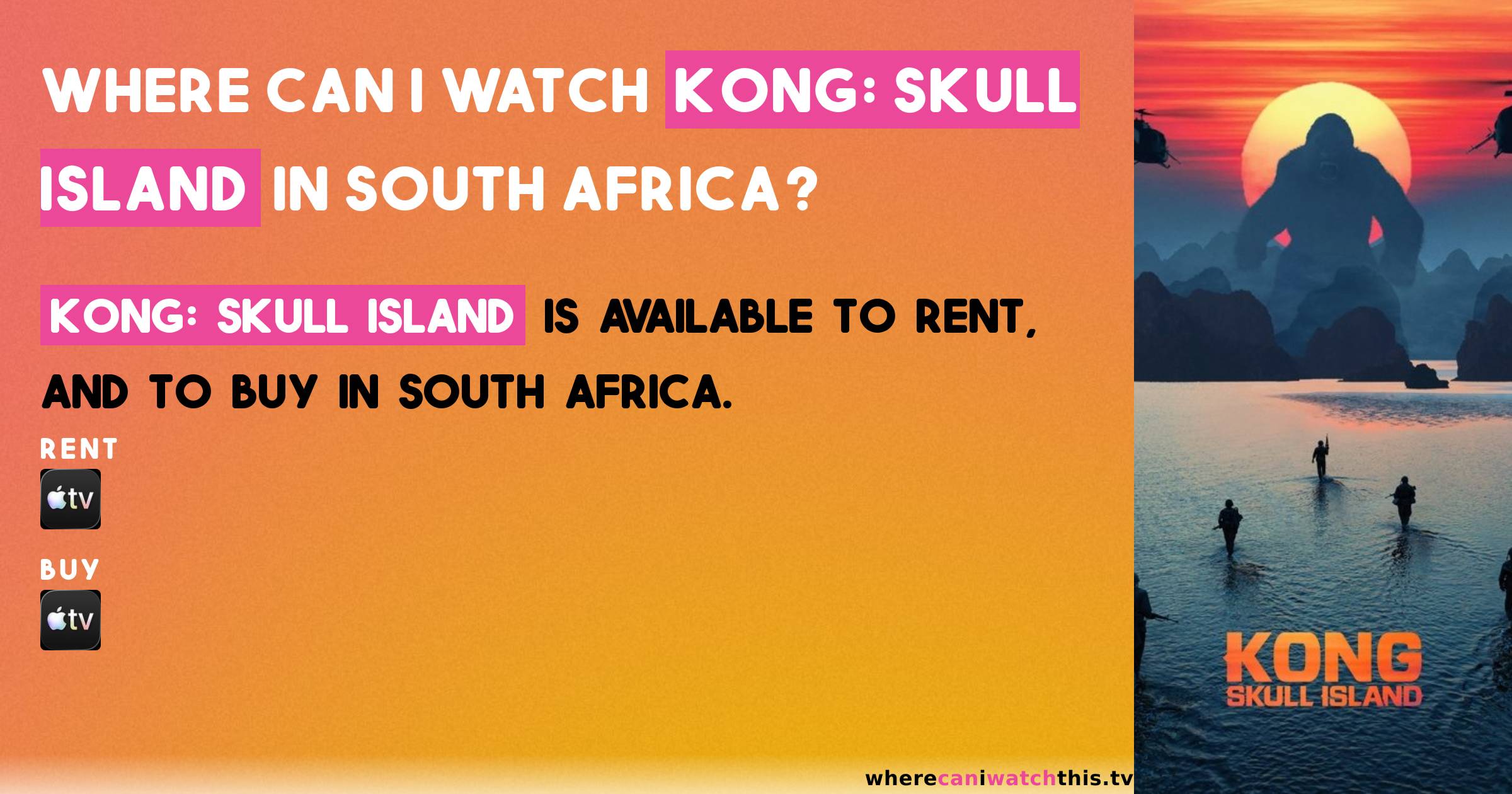 Where can I watch Kong: Skull Island in South Africa?