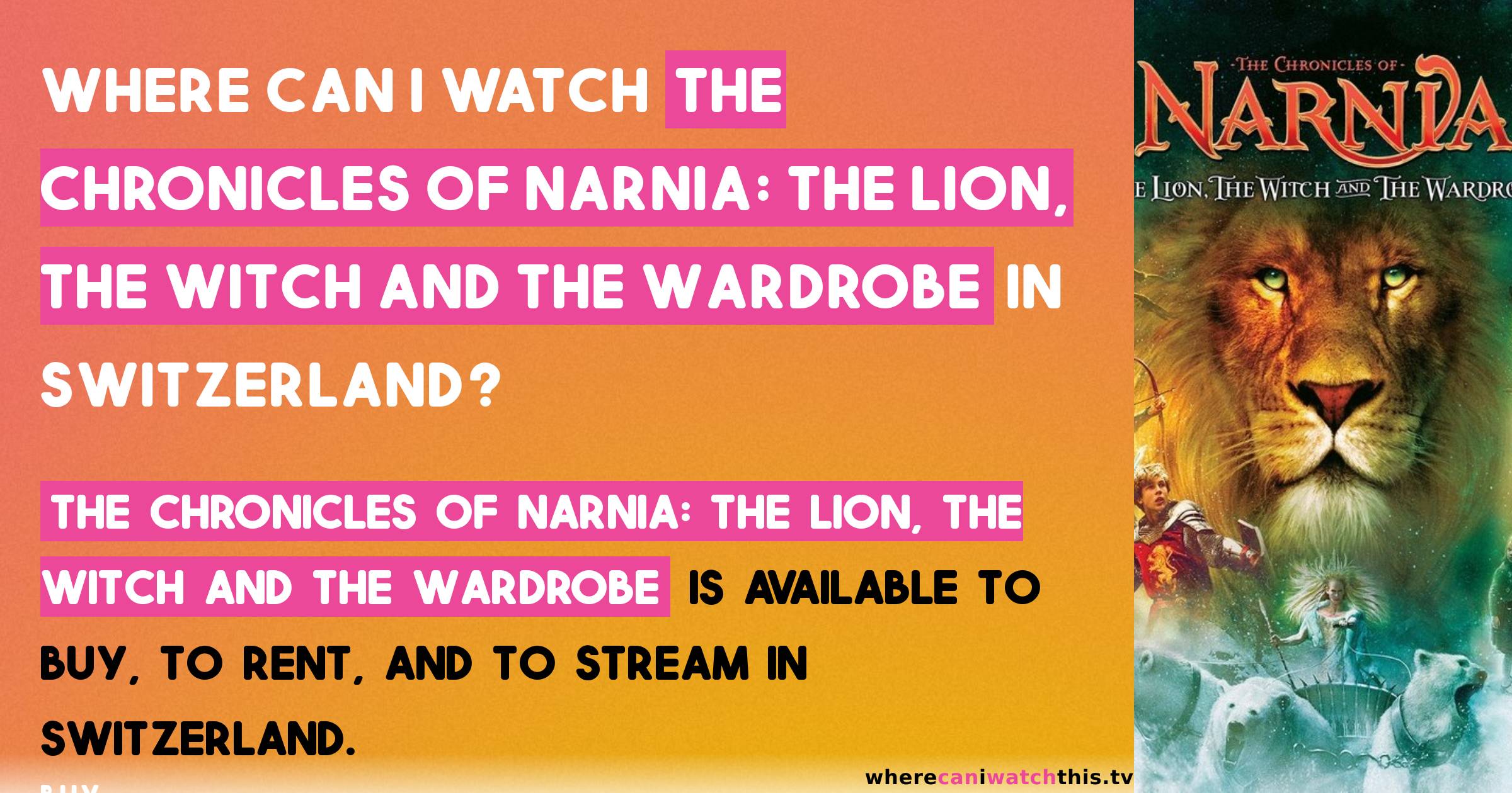 Where can I watch The Chronicles of Narnia: The Lion, the Witch and the ...