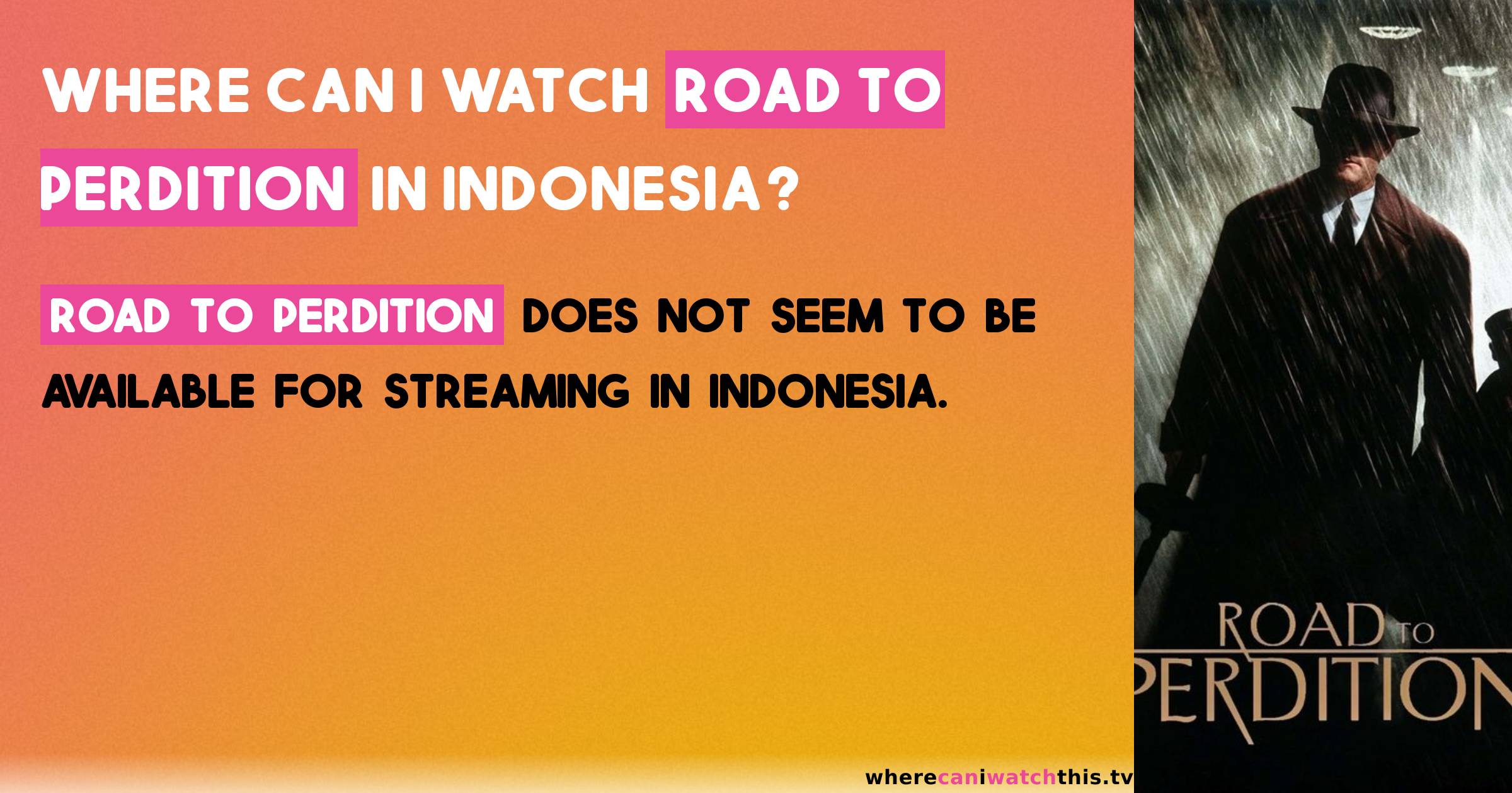 Where can I watch Road to Perdition in Indonesia?
