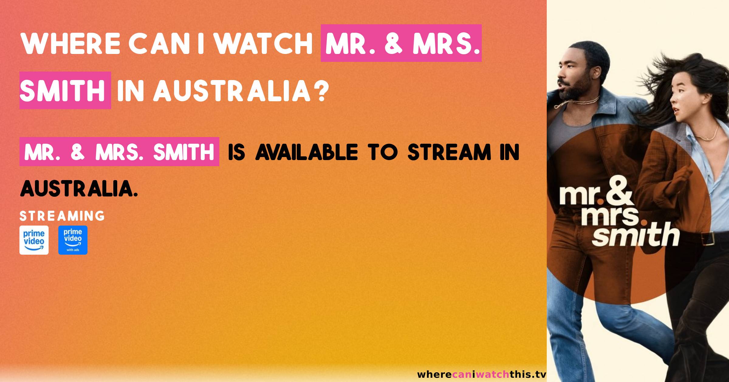 Where can I watch Mr. & Mrs. Smith in Australia?