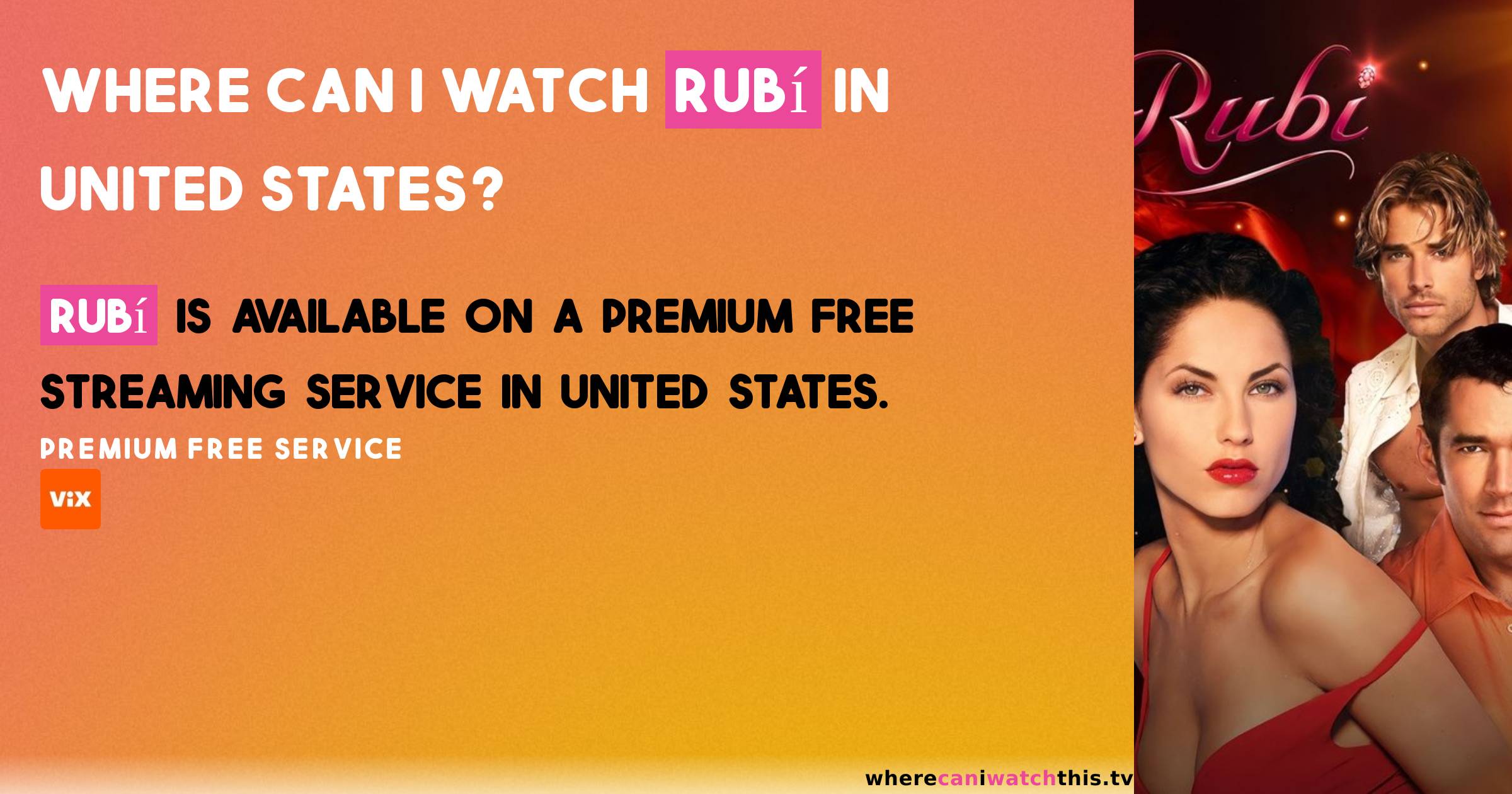 Where can I watch Rubí in United States?