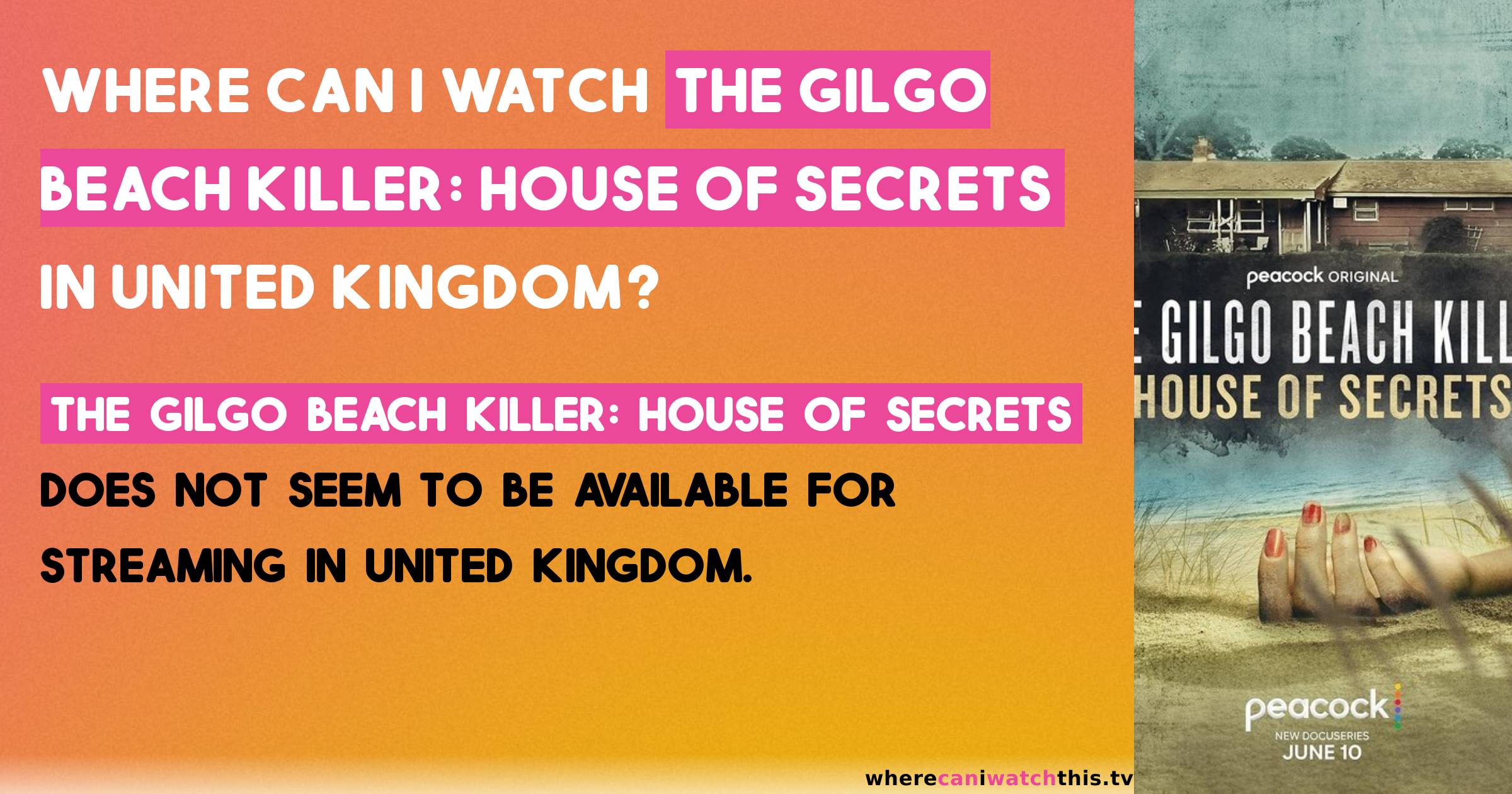 Where can I watch The Gilgo Beach Killer: House of Secrets in United ...