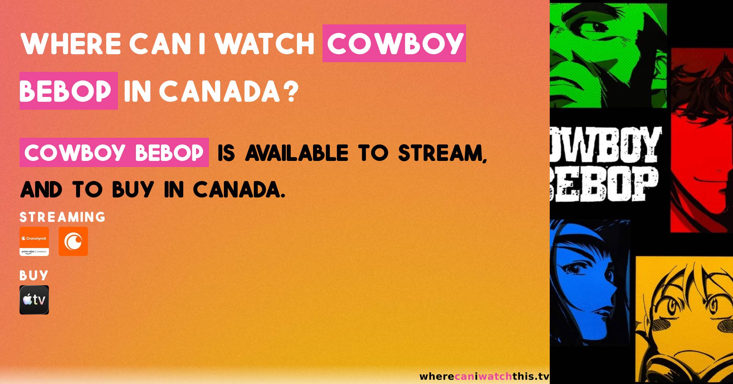 Where can I watch Cowboy Bebop in Canada?