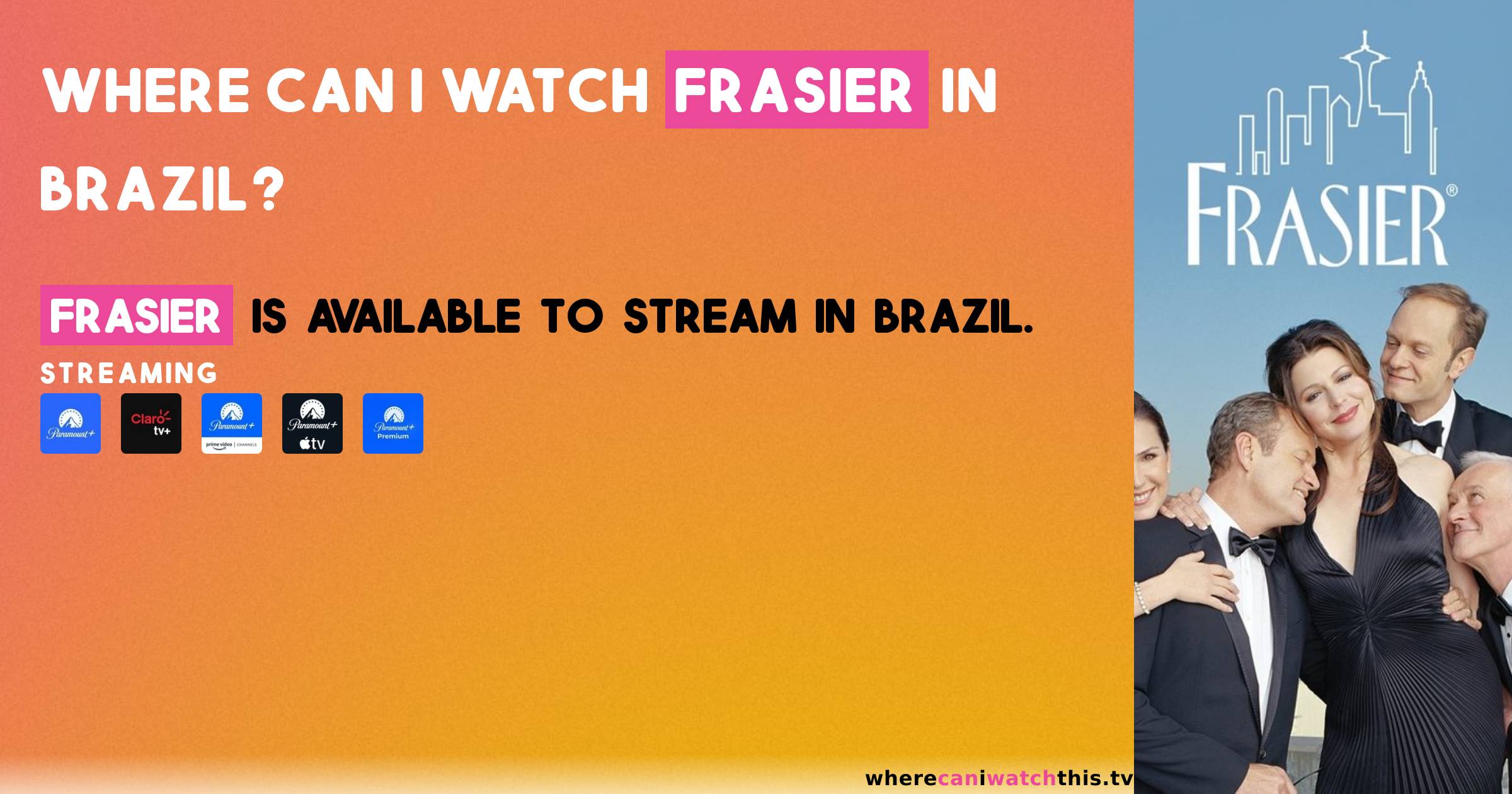 Where can I watch Frasier in Brazil?