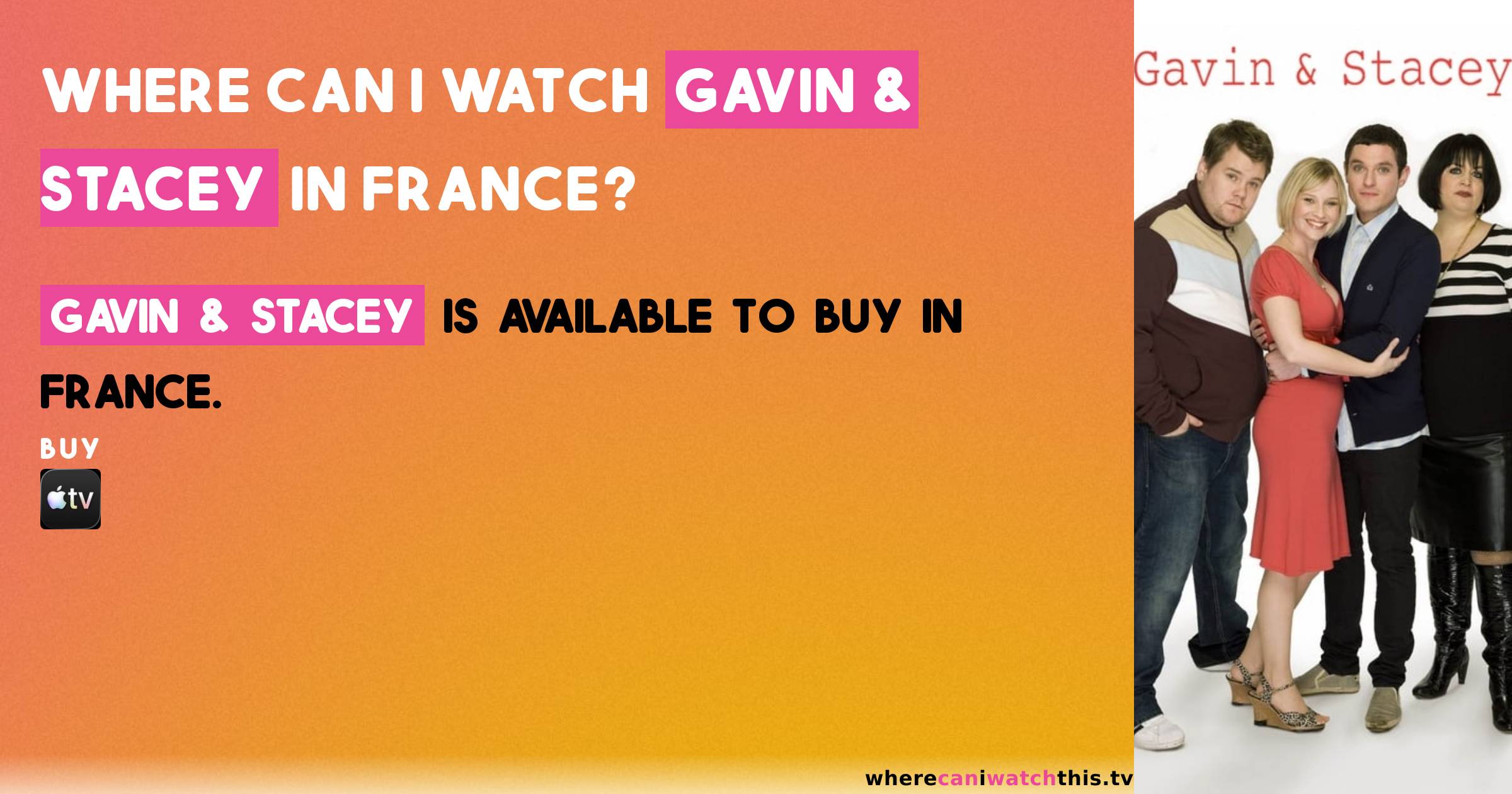 Where can I watch Gavin & Stacey in France?