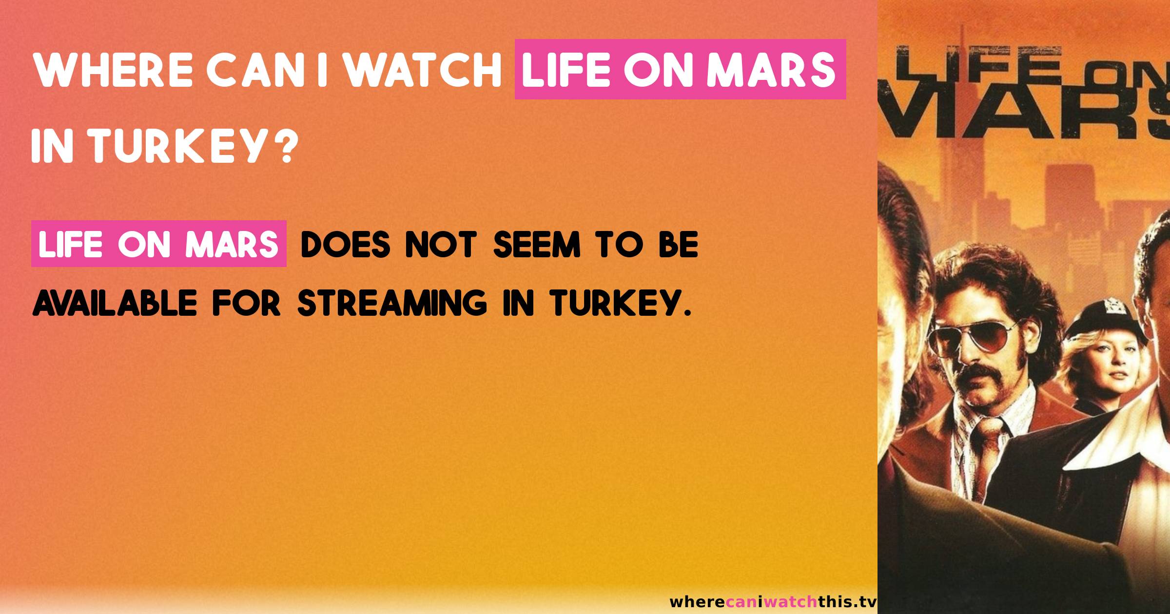 Where can I watch Life on Mars in Turkey?