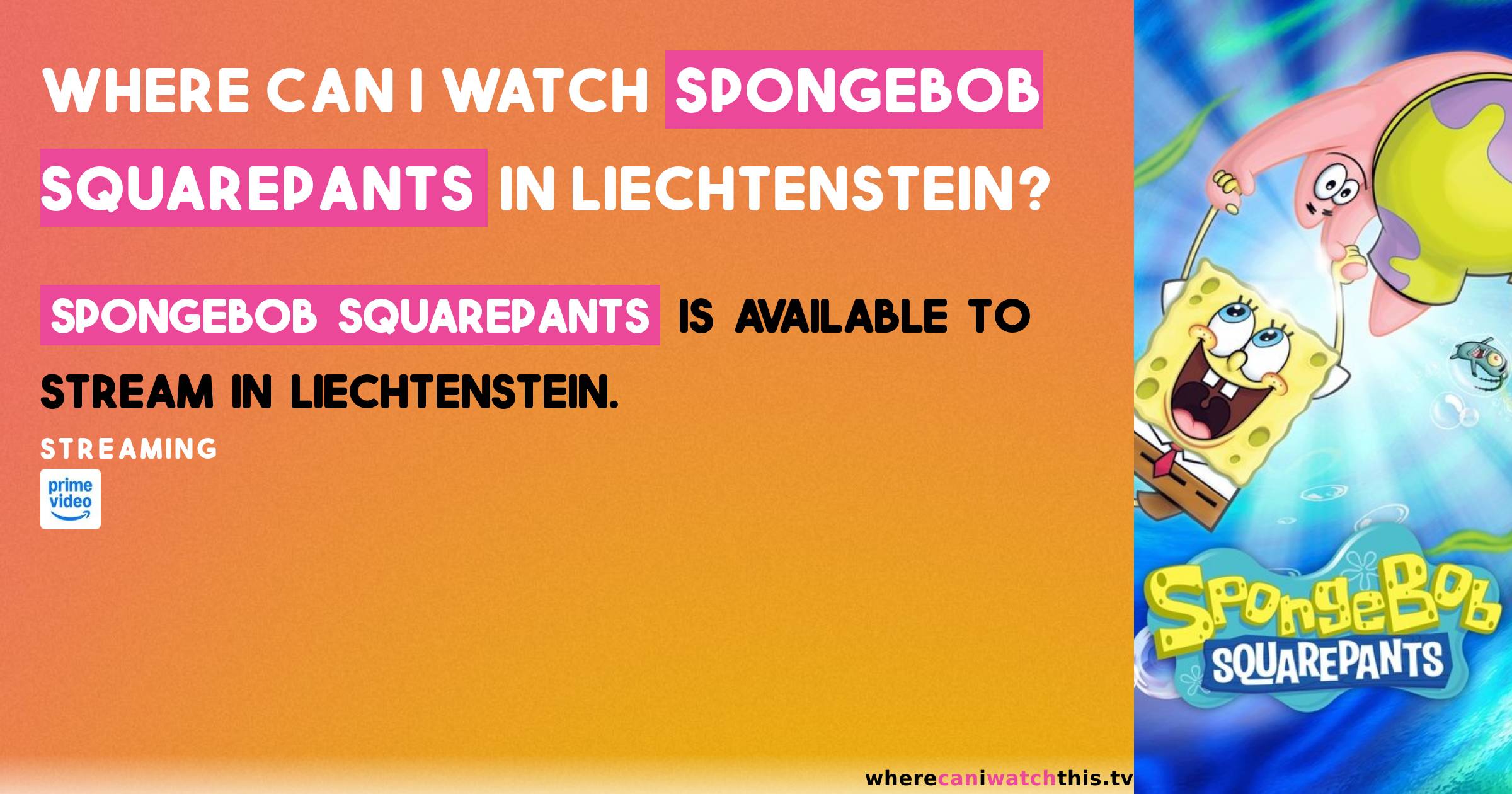 Where can I watch SpongeBob SquarePants in Liechtenstein?