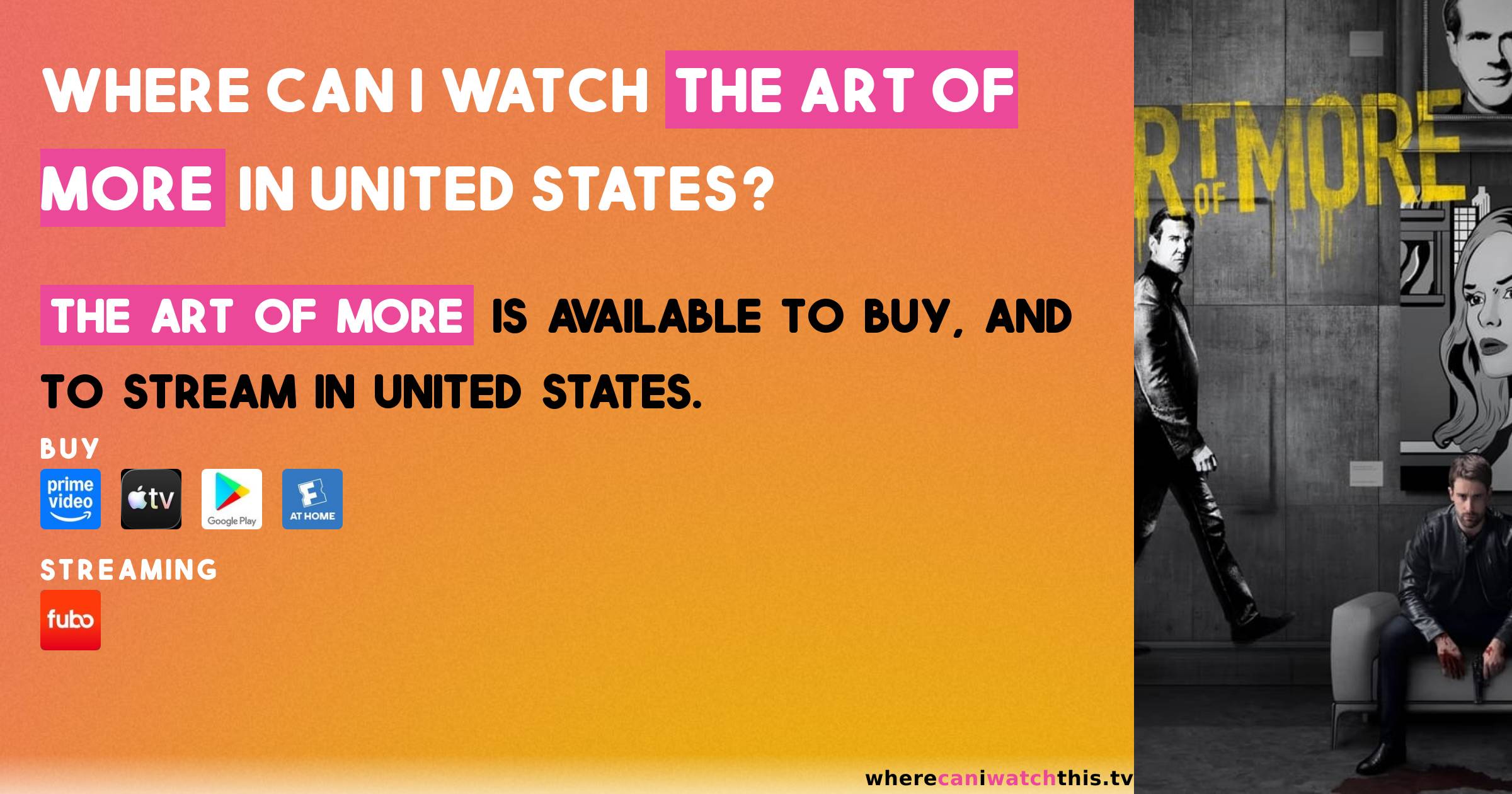 Where can I watch The Art of More in United States?