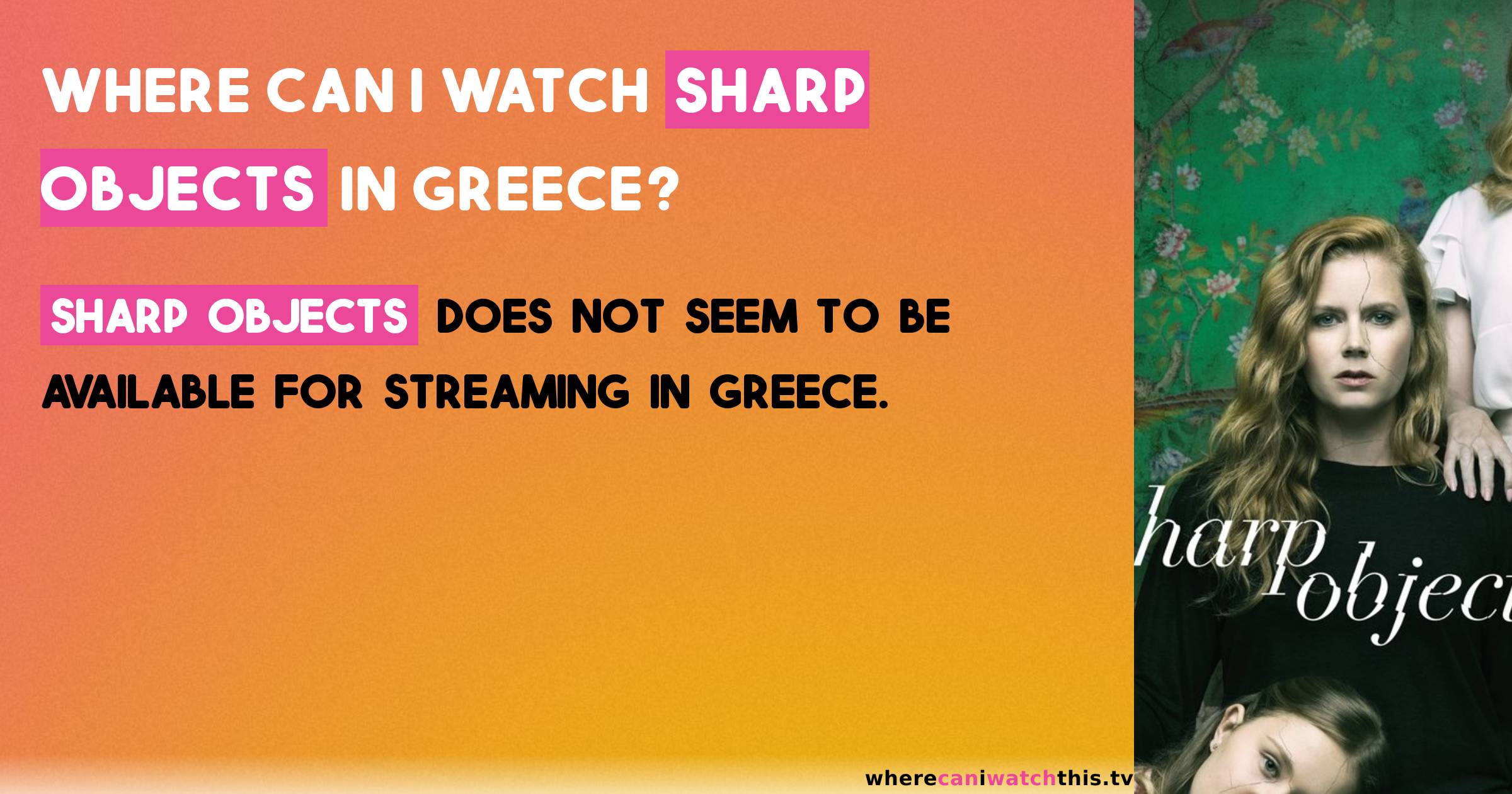Where can I watch Sharp Objects in Greece?